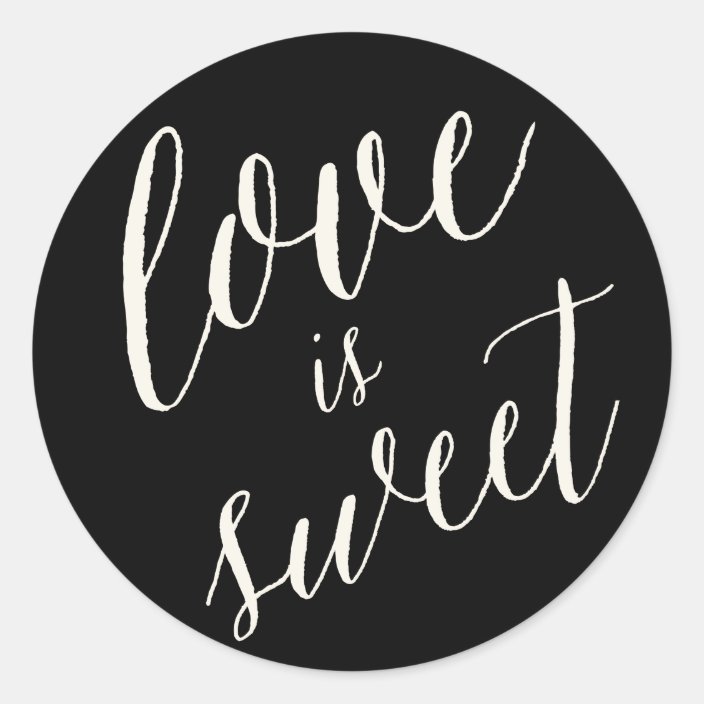 Love Is Sweet Calligraphy Script Wedding Stickers | Zazzle.com