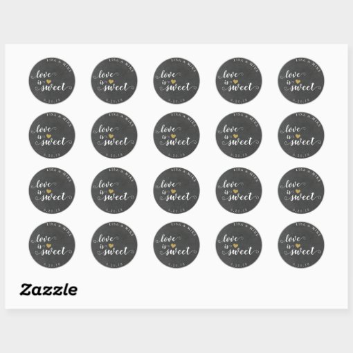Love Is Sweet Custom Wedding Favor Chalkboard Classic Round Sticker