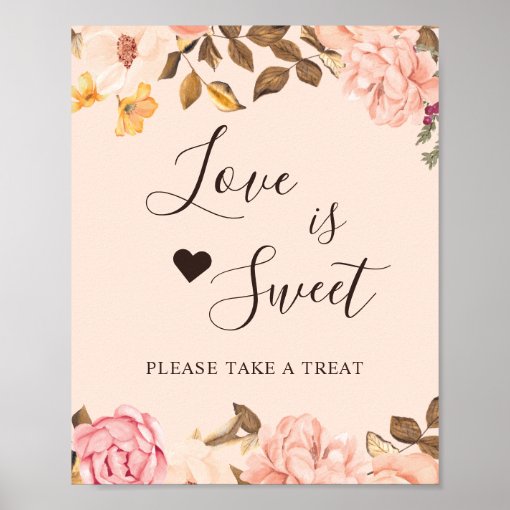 Love is Sweet Dessert Bar Blush Gold Chic Floral Poster | Zazzle