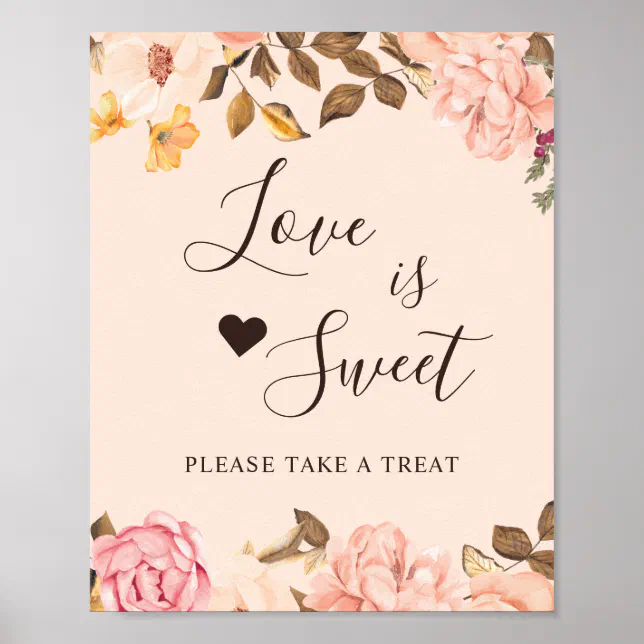 Love is Sweet Dessert Bar Blush Gold Chic Floral Poster | Zazzle