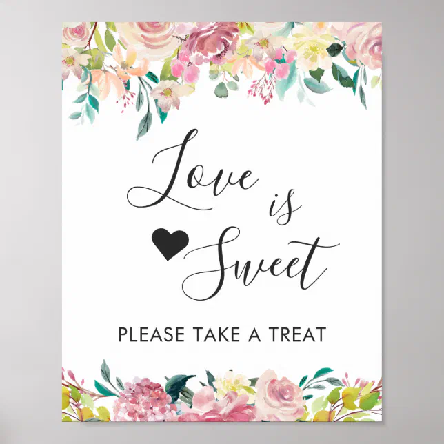 Love is Sweet Dessert Bar Pastel Blush Floral Poster | Zazzle