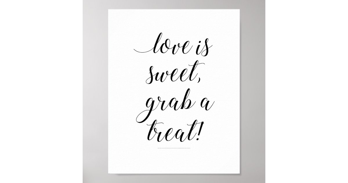 Love Is Sweet Grab a Treat Candy Buffet Sign | Zazzle