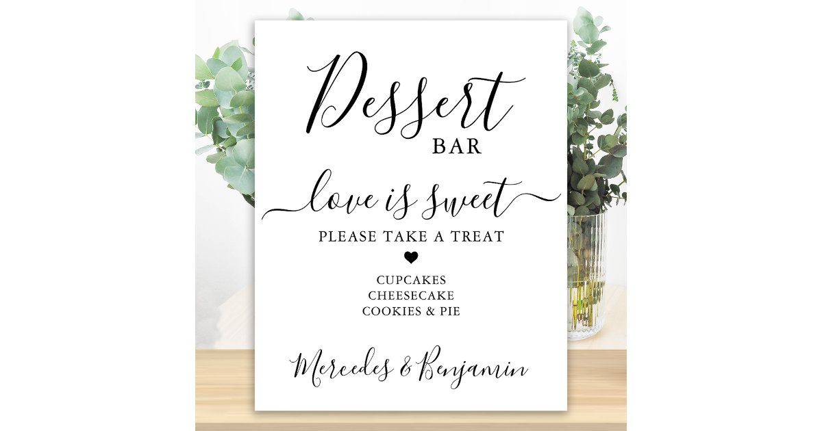 Love is Sweet Personalized Wedding Dessert Bar Poster | Zazzle