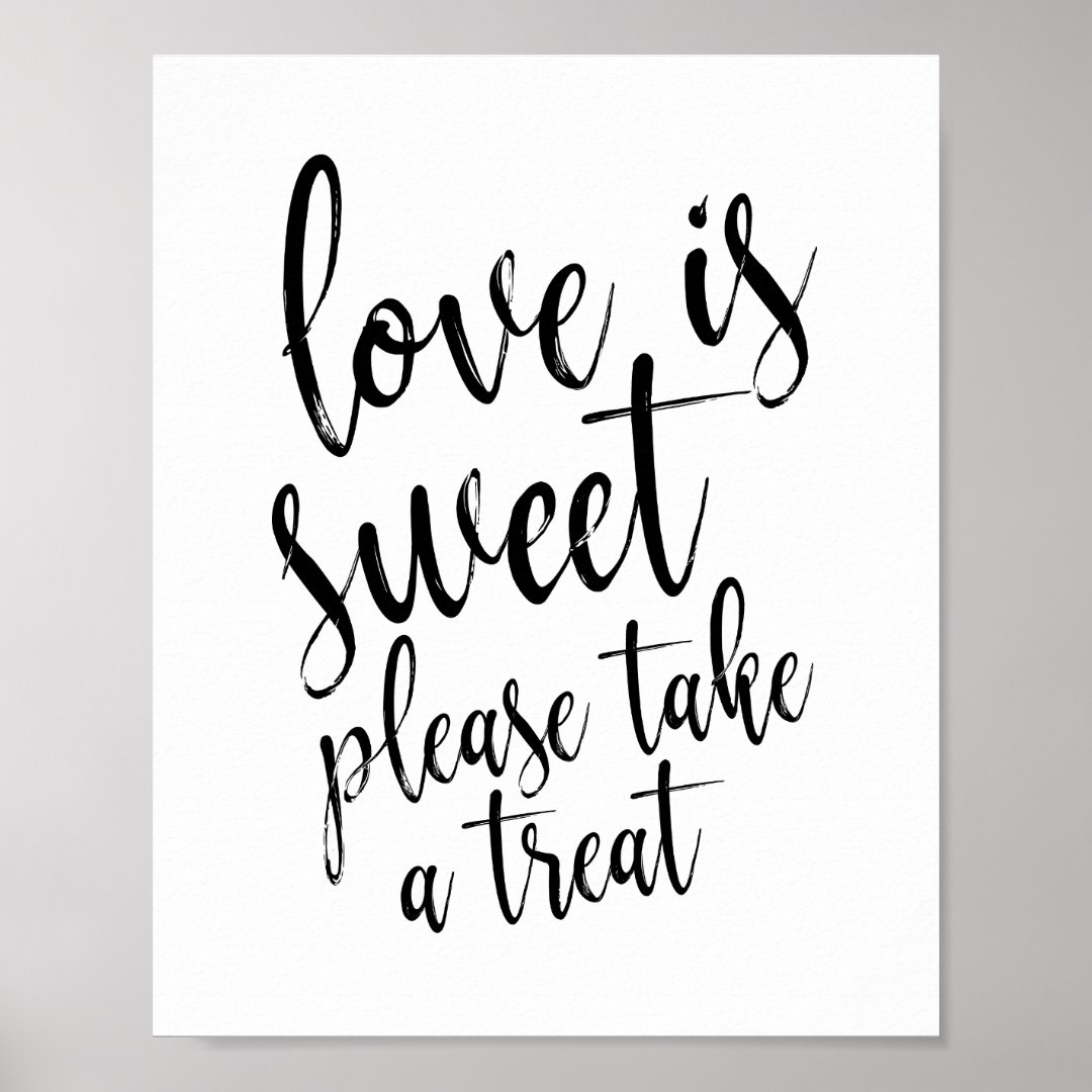 Love is sweet please take a treat Rustic 8x10 Sign | Zazzle