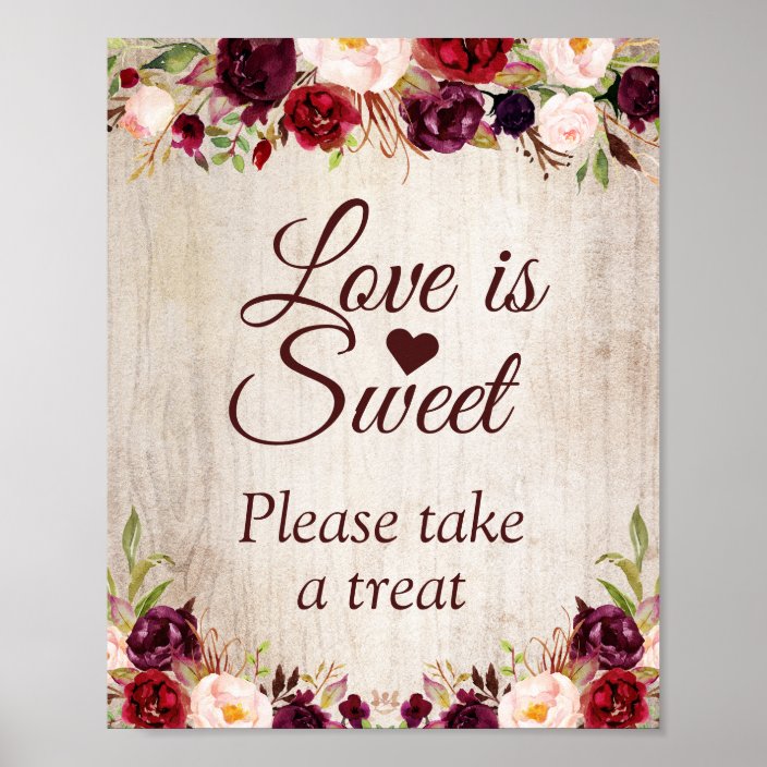 Love is Sweet Rustic Wood Burgundy Floral Sign | Zazzle.com