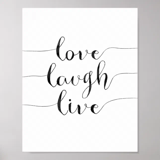 Love Laugh Live Poster | Zazzle