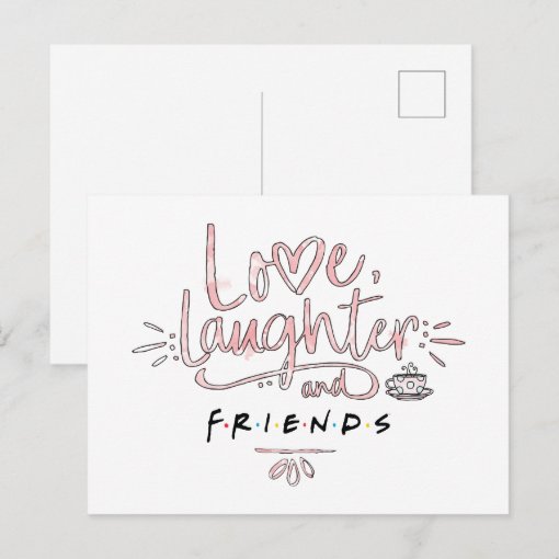 Love, Laughter and FRIENDS™ Invitation Postcard | Zazzle
