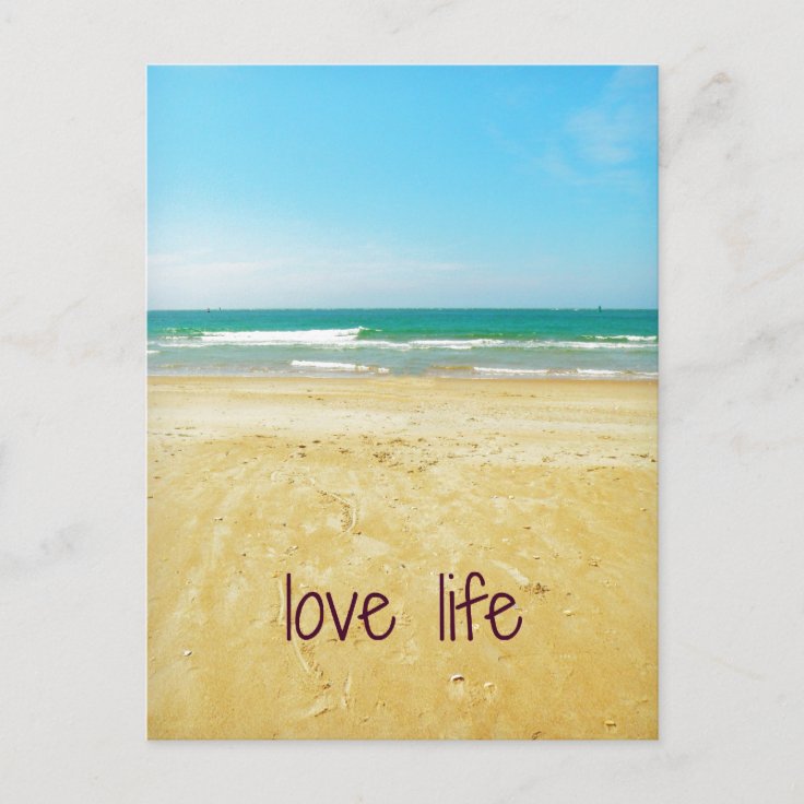 Love Life Quote with Beach Scene Postcard | Zazzle