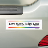 Love More Judge Less Bumper Sticker | Zazzle