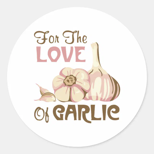 Love of Garlic Classic Round Sticker | Zazzle