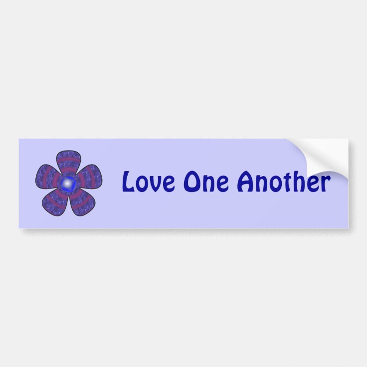 Love One Another Bumper Sticker | Zazzle
