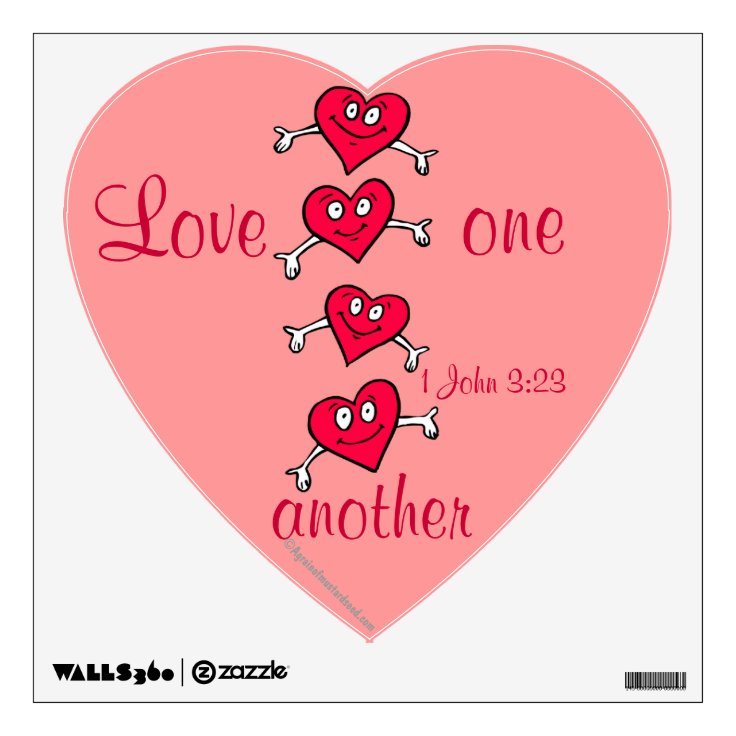 Love one another Love Quotes Wall Sticker | Zazzle