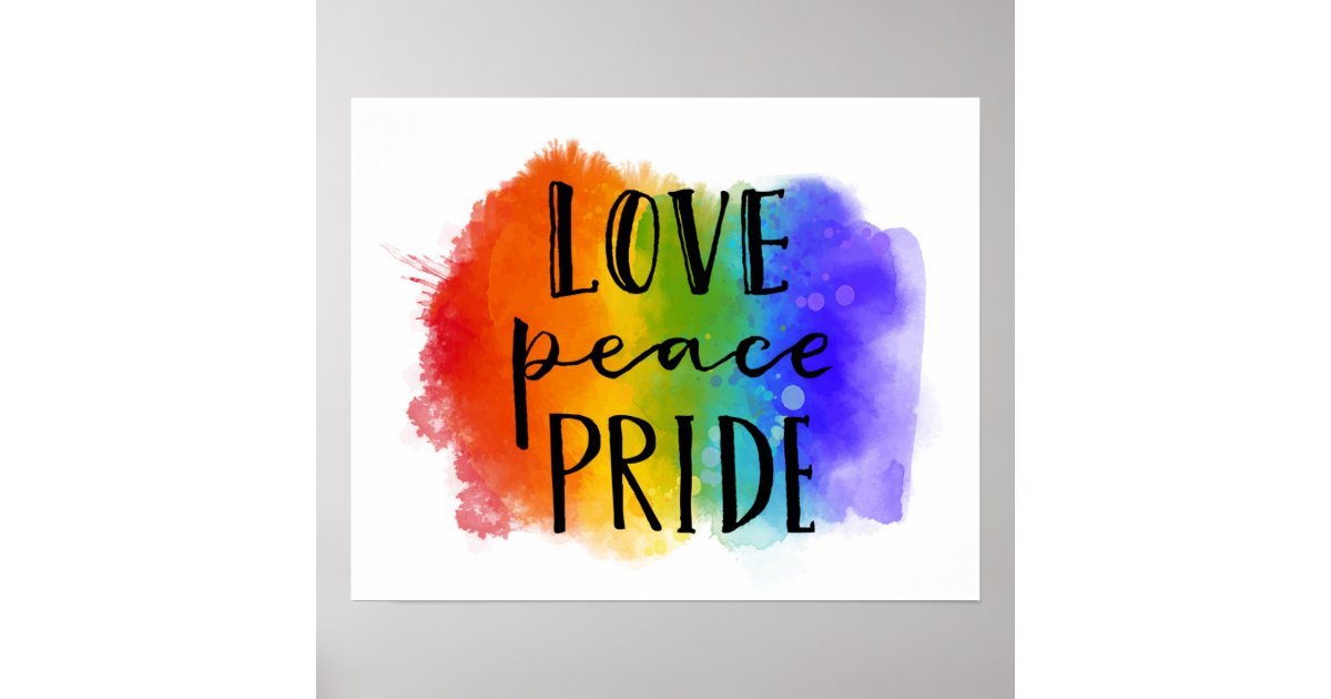 Love Peace Pride Poster | Zazzle
