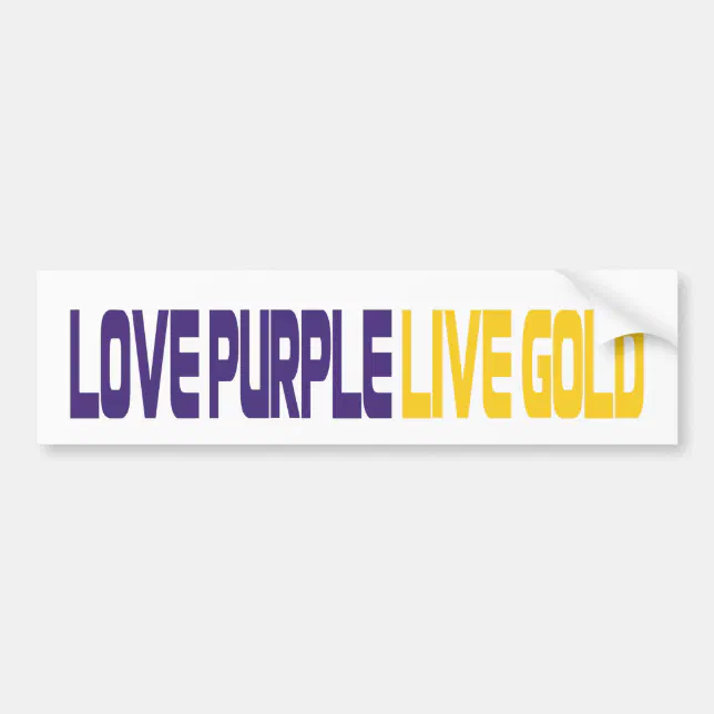 Love Purple Live Gold Bumper Sticker | Zazzle