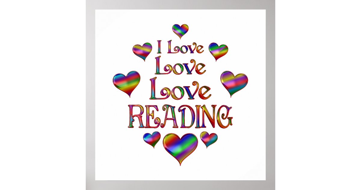 Love Reading Poster | Zazzle