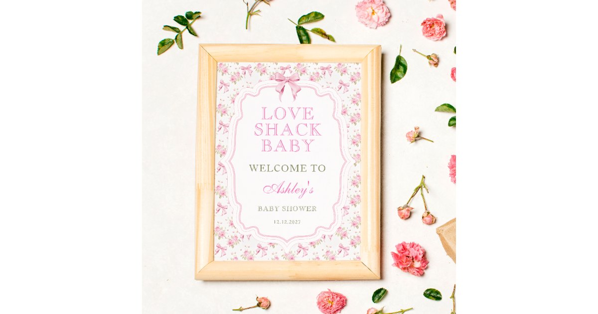 Love Shack Pink Bow Baby Shower Welcome Poster | Zazzle