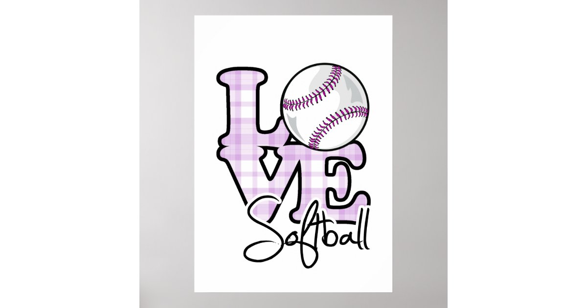 Love Softball Poster | Zazzle