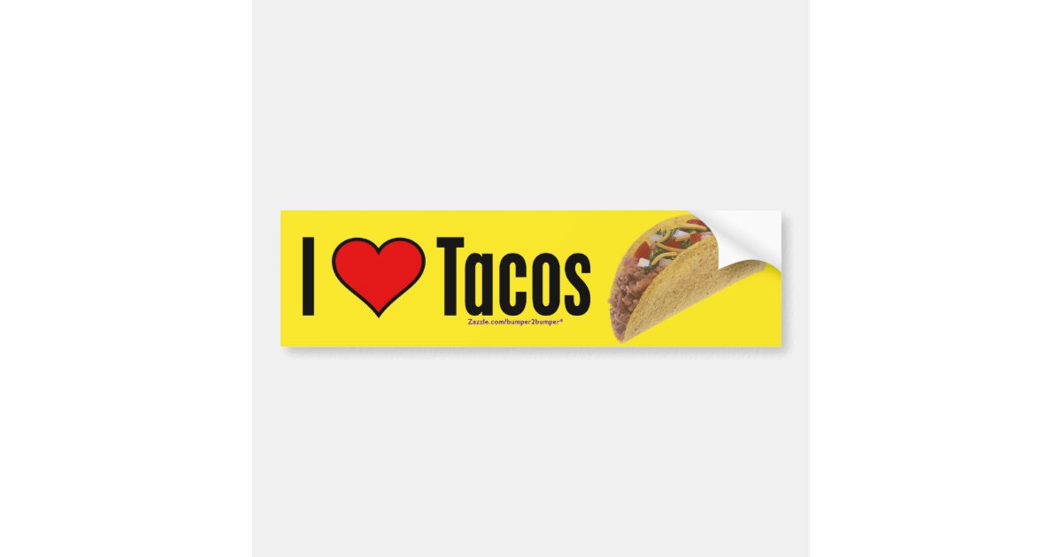 Love Tacos Bumper Sticker | Zazzle