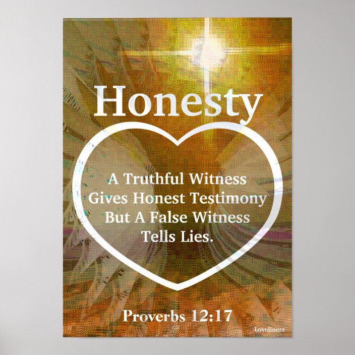 Love The Light Of Honesty Bible Verse-Cust. Poster | Zazzle.com