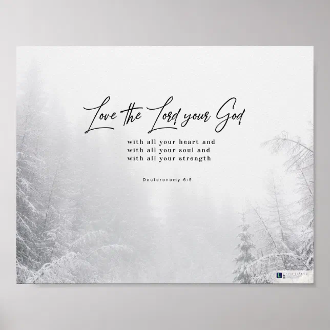 Love The Lord Your God (Deuteronomy 6:5) Poster | Zazzle