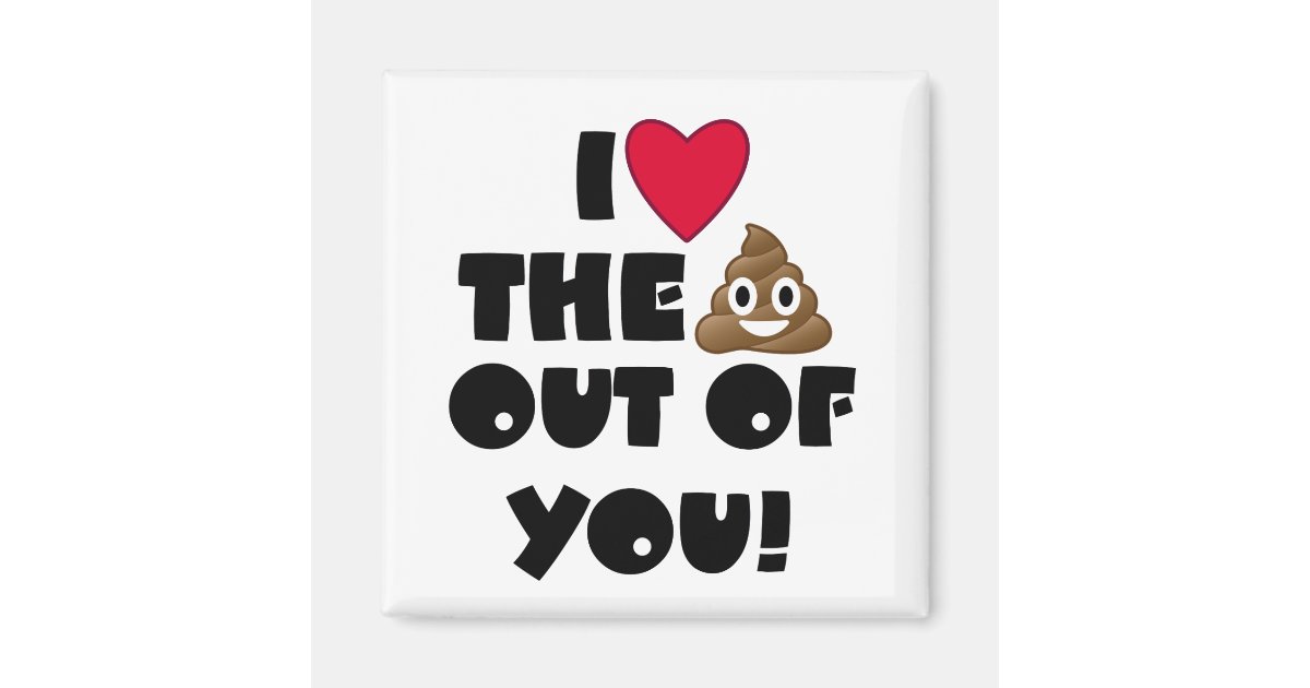 Love The Poop Emoji Magnet | Zazzle