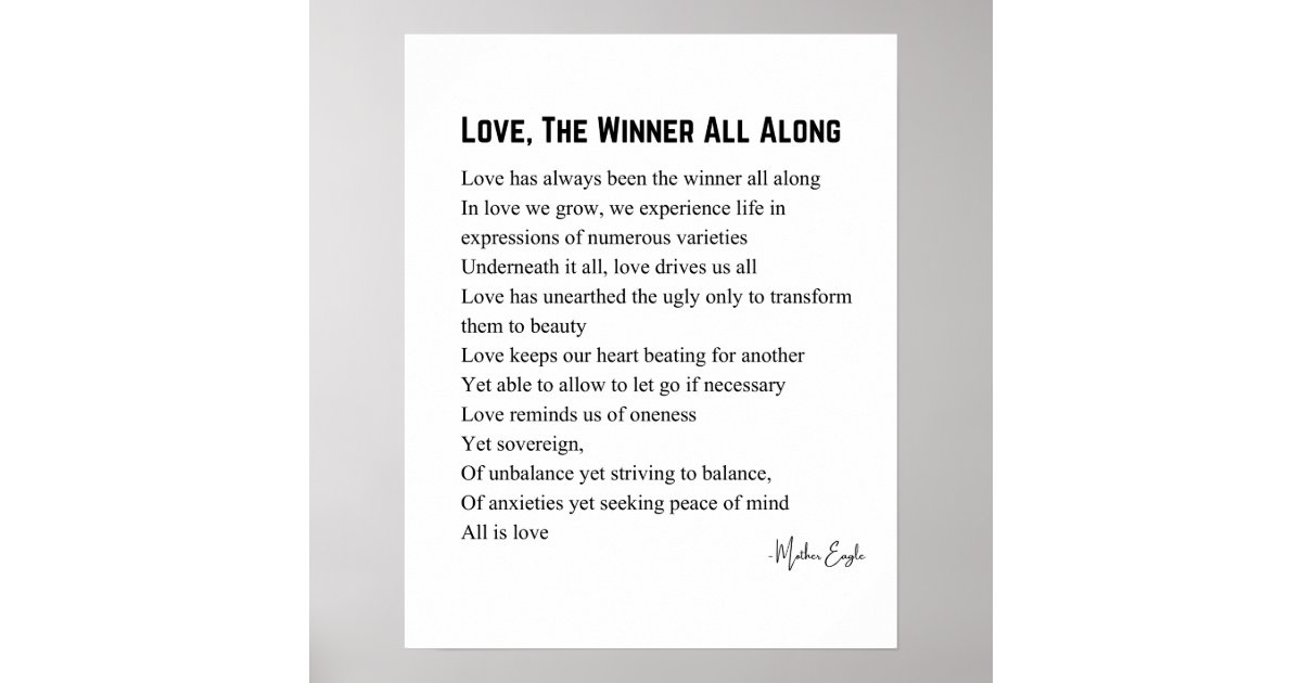 Love the winner all along poem poetry poster | Zazzle
