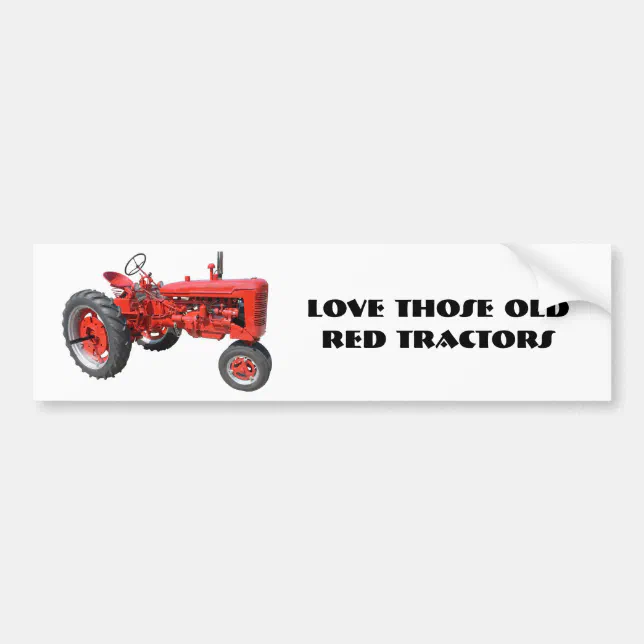 Love Those Old Red Tractors Bumper Sticker | Zazzle