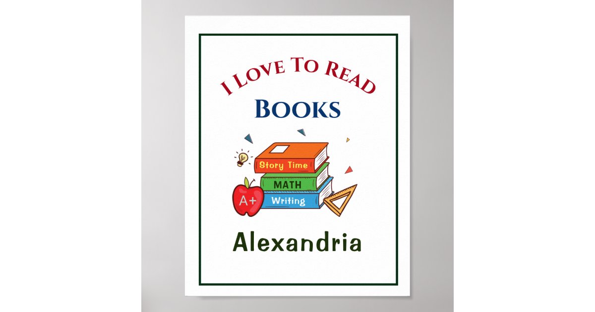 Love To Read Books Reader Reading Personalize Poster | Zazzle