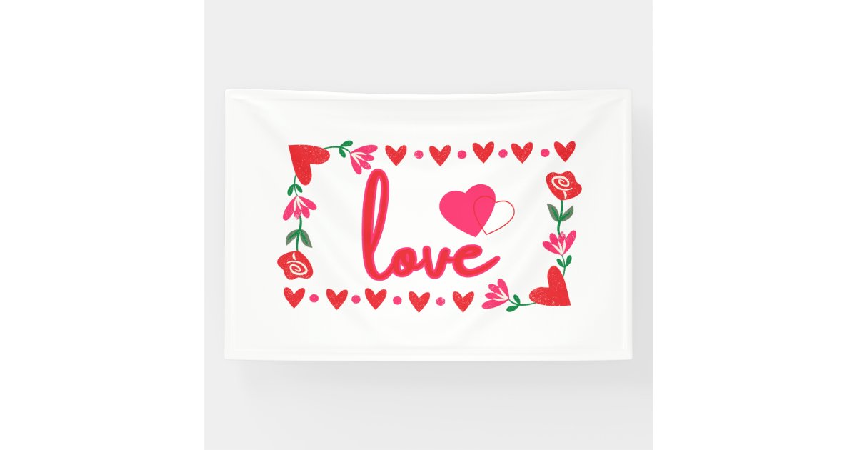 Love Valentine's Day 4x6 Vinyl Banner | Zazzle