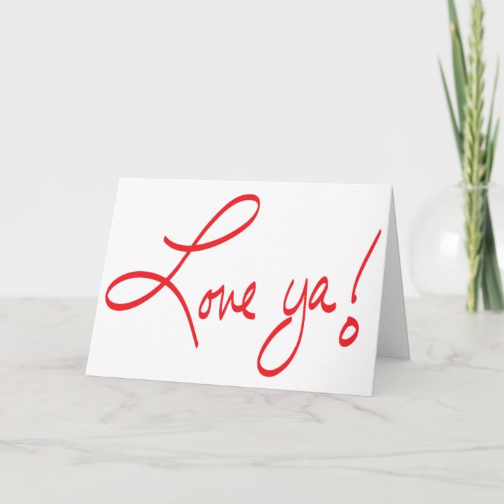 LOVE YA! Red and White Valentine Card | Zazzle