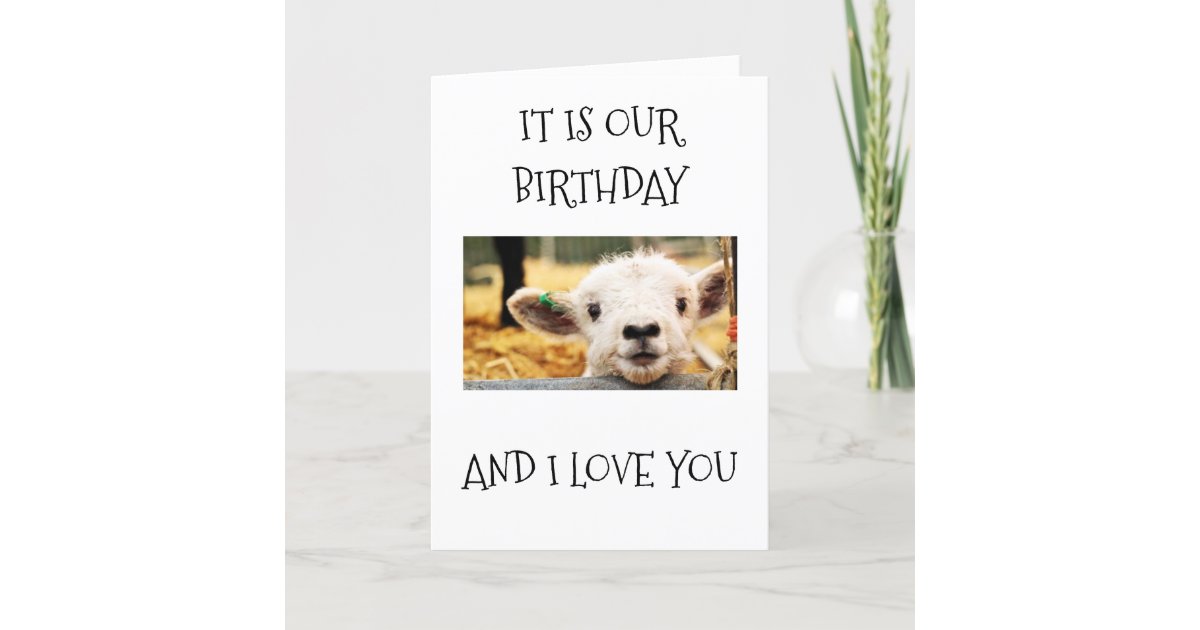 LOVE YOU AND HAPPY "MUTUAL BIRTHDAY" CARD | Zazzle