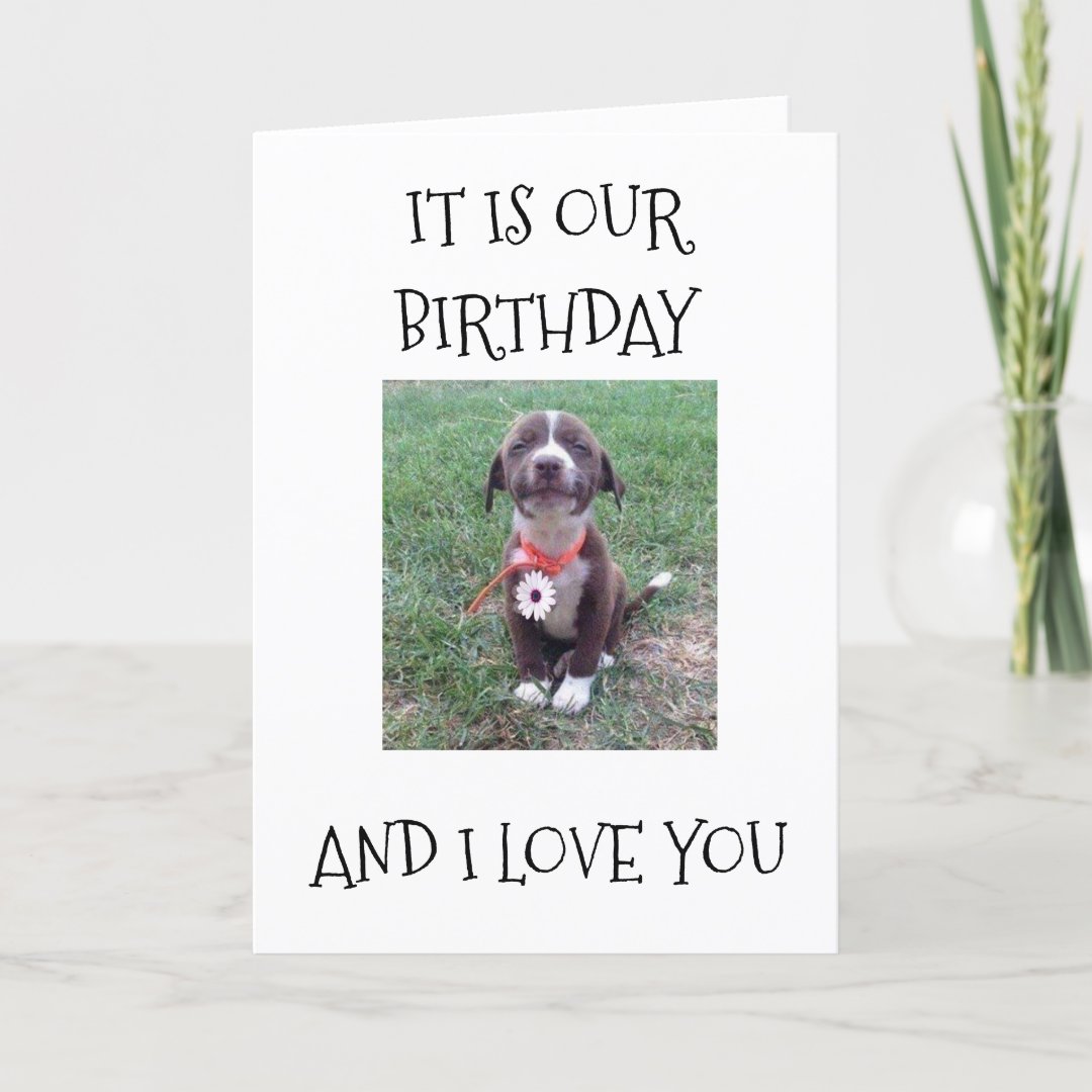 LOVE YOU AND HAPPY "MUTUAL BIRTHDAY" CARD | Zazzle