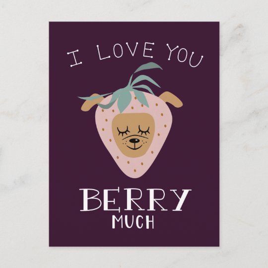 Love You BERRY Much Funny Pun Valentines Day Postcard | Zazzle.com