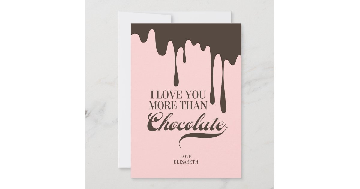 Love You More Than Chocolate Valentine Love Card | Zazzle