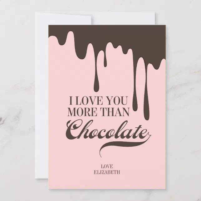 Love You More Than Chocolate Valentine Love Card | Zazzle
