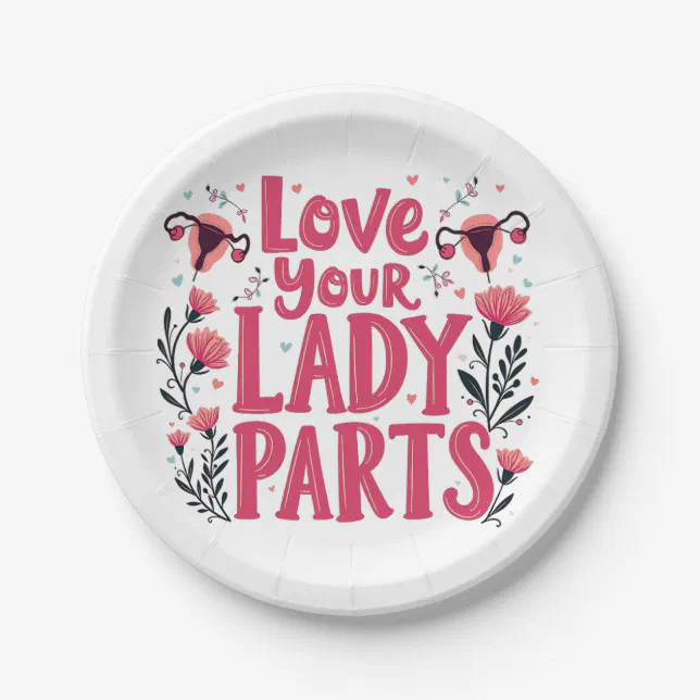 Love Your Lady Parts Womb Body Positivity Paper Plates | Zazzle