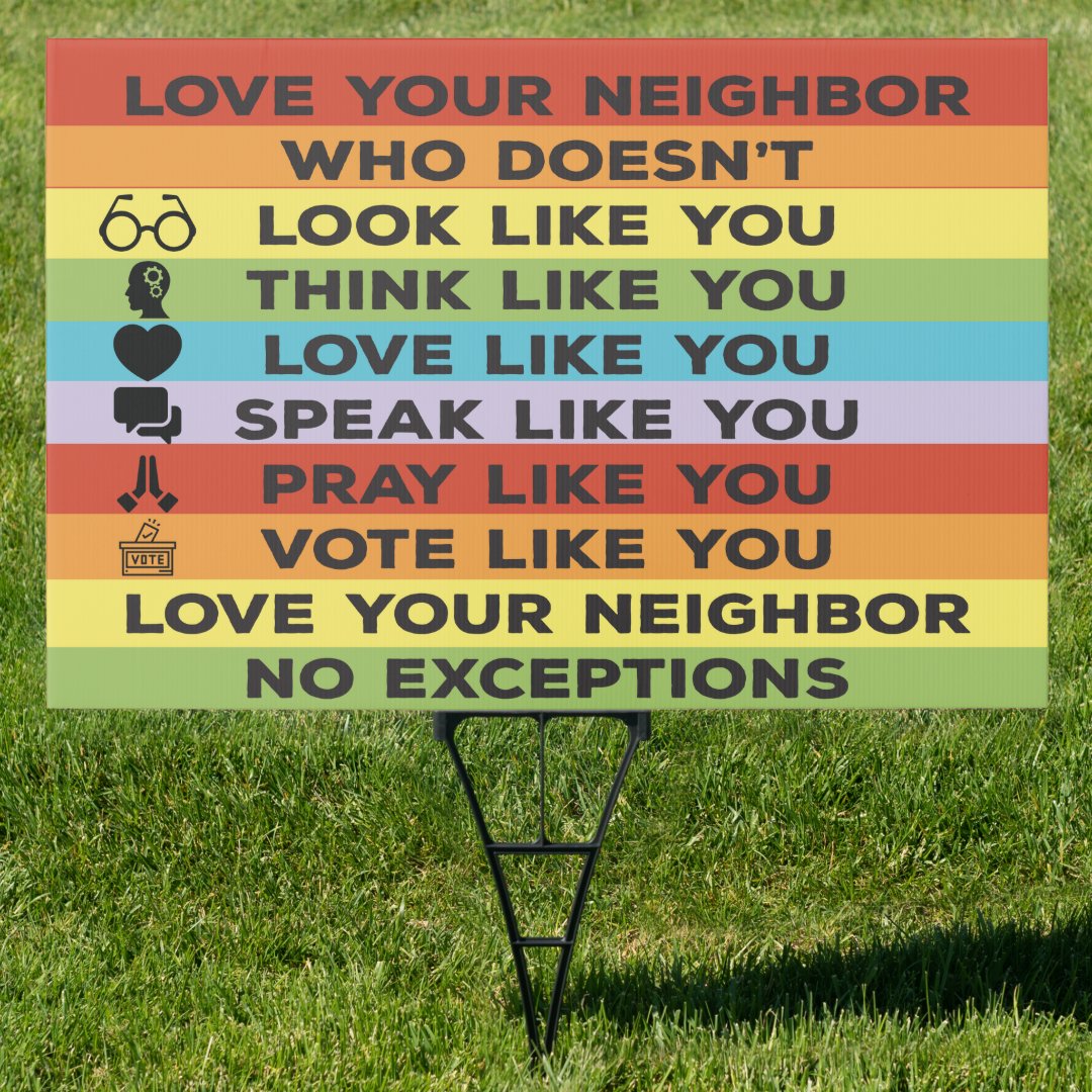 Love Your Neighbor Yard Sign | Zazzle