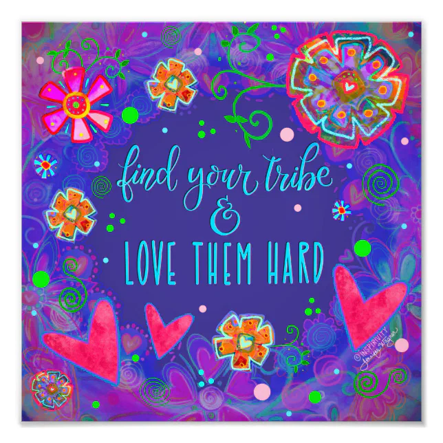 ‘Love Your Tribe’ Inspirivity Photo Print | Zazzle