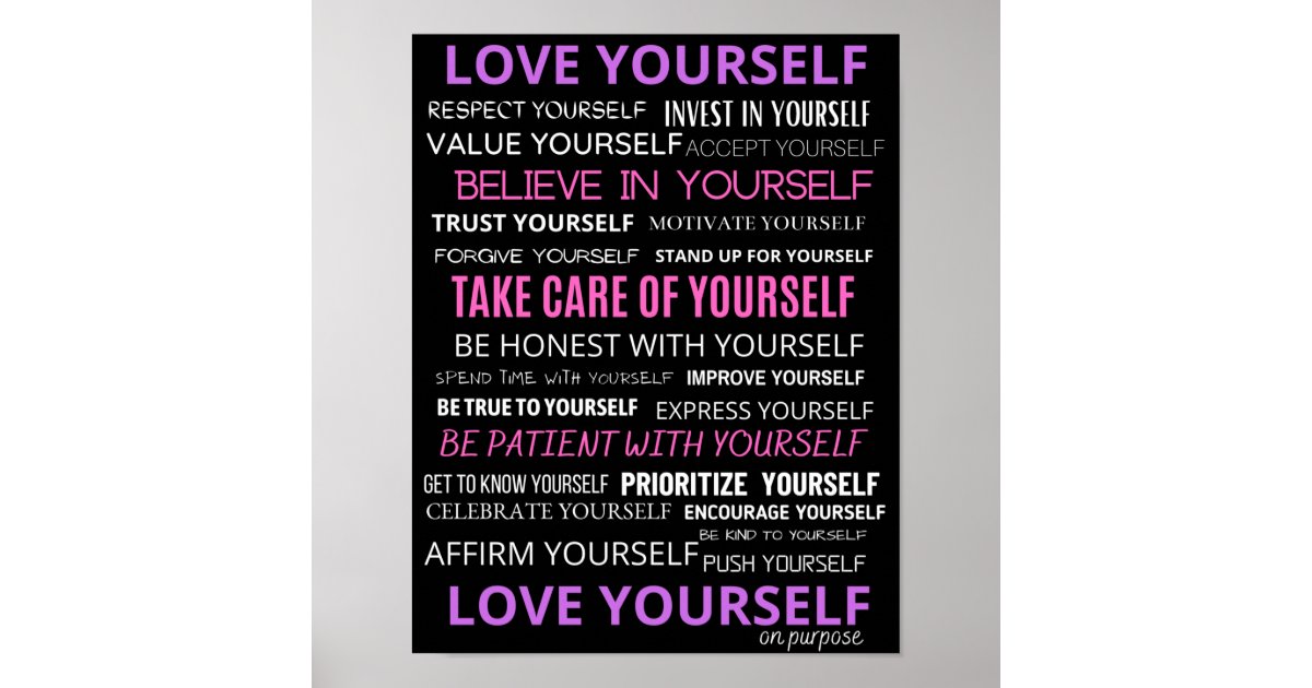 Love Yourself Poster | Zazzle