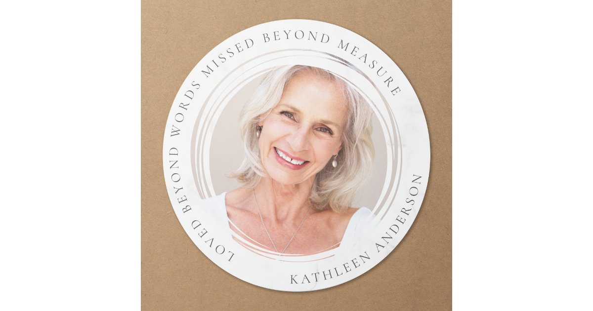Loved Beyond Words Missed Beyond Measure Photo Classic Round Sticker ...