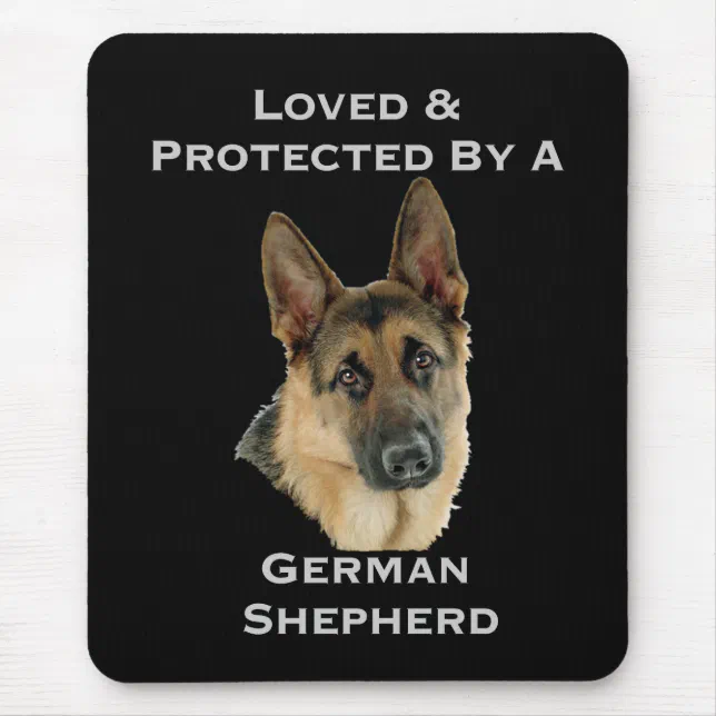 Loved & Protected By A German Shepherd Mouse Pad | Zazzle