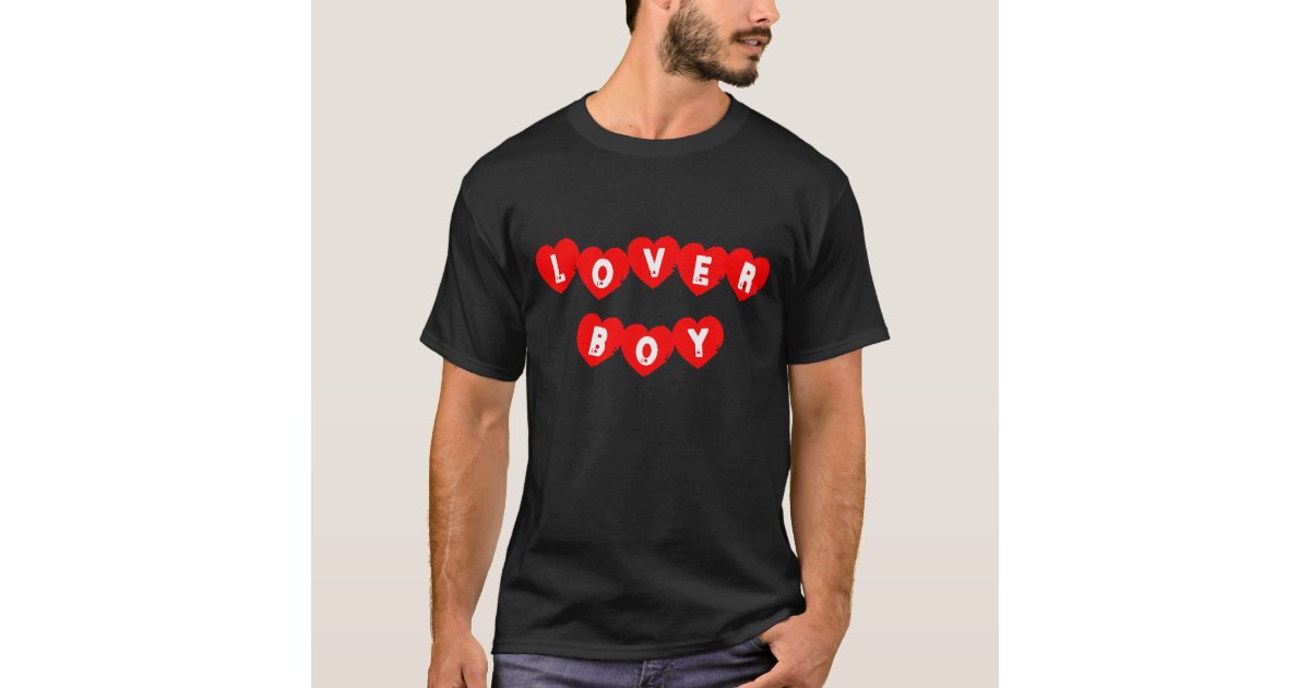 loverboy T-Shirt | Zazzle