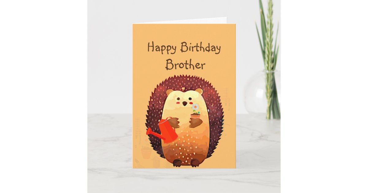 Loving Brother Birthday Cute Hedgehog Animal Card | Zazzle