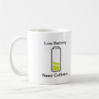 Low Battery Need Coffee Coffee Mug | Zazzle.com