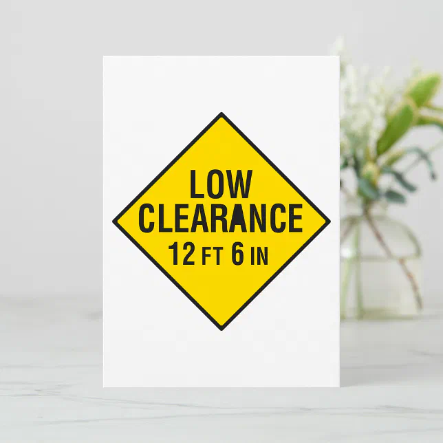 Low Clearance Road Sign Invitation | Zazzle