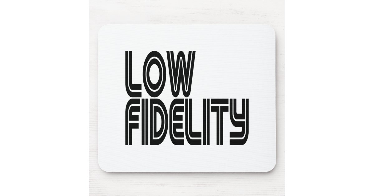 Low Fidelity Mouse Pad | Zazzle