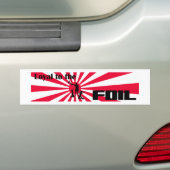 Loyal to the foil bumper sticker | Zazzle