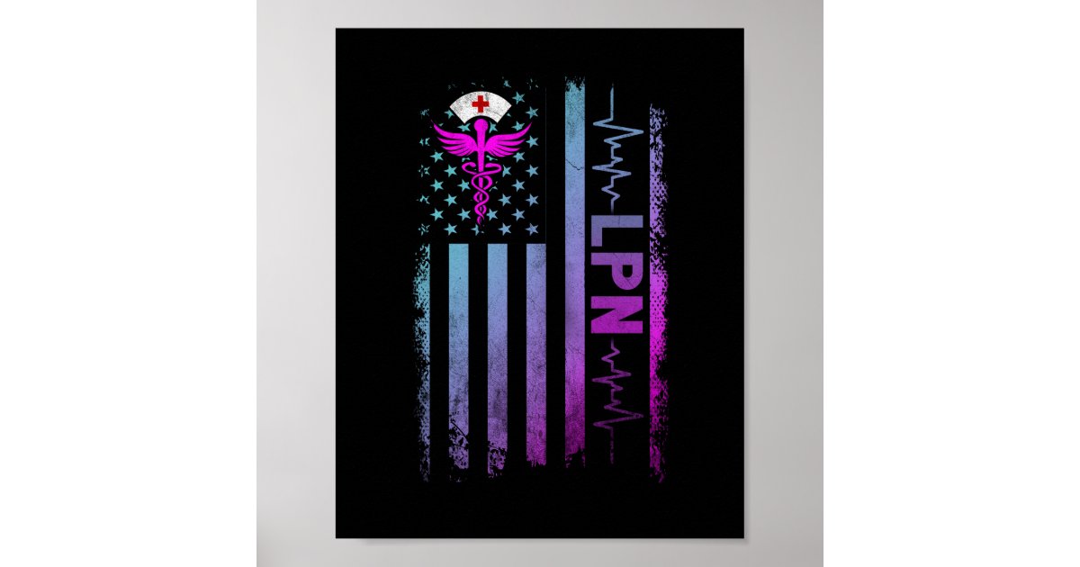 LPN Job Licensed practical nurse USA Flag Poster | Zazzle