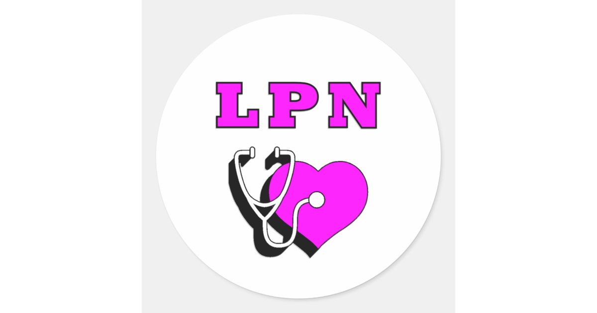 LPN Nurses Care Classic Round Sticker | Zazzle