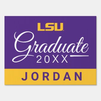 LSU Graduate Sign | Zazzle